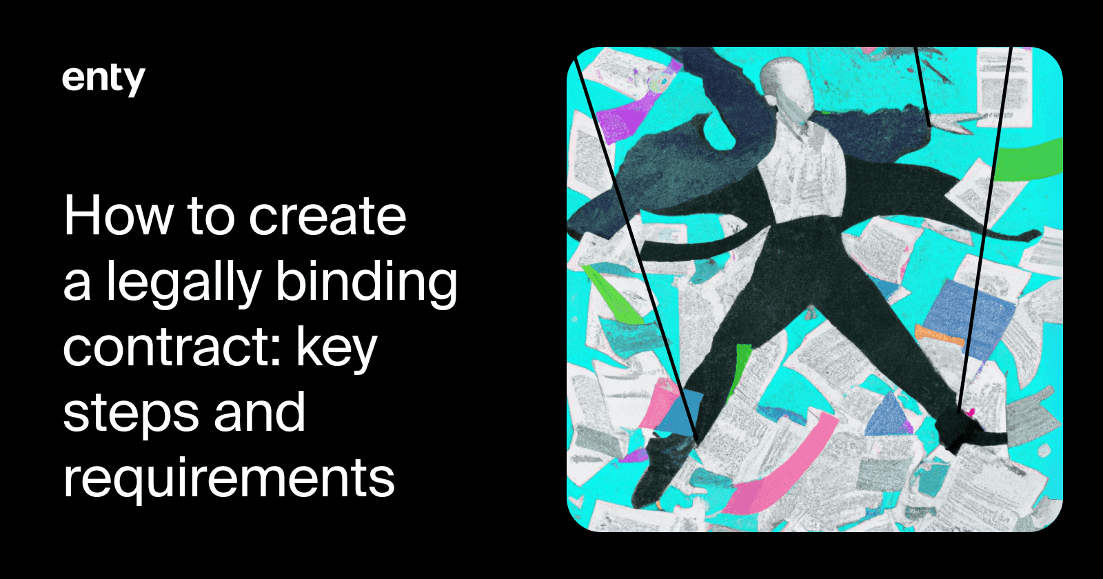 How to create a legally binding contract: key steps and requirements