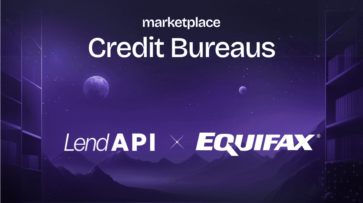 Equifax Commercial Bureau - FinTech Marketplace - Credit Bureaus - LendAPI
