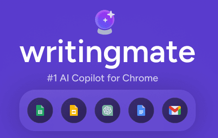 Writingmate.ai – ChatGPT and GPT-4 Copilot for Chrome