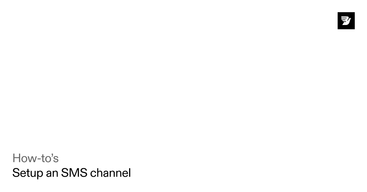Setup an SMS channel
