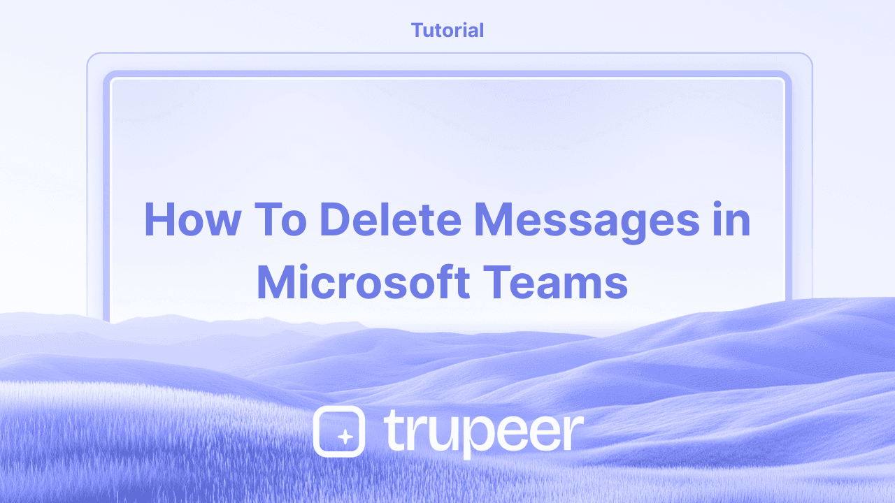 How to Delete Messages in Microsoft Teams - 1 minute video guide