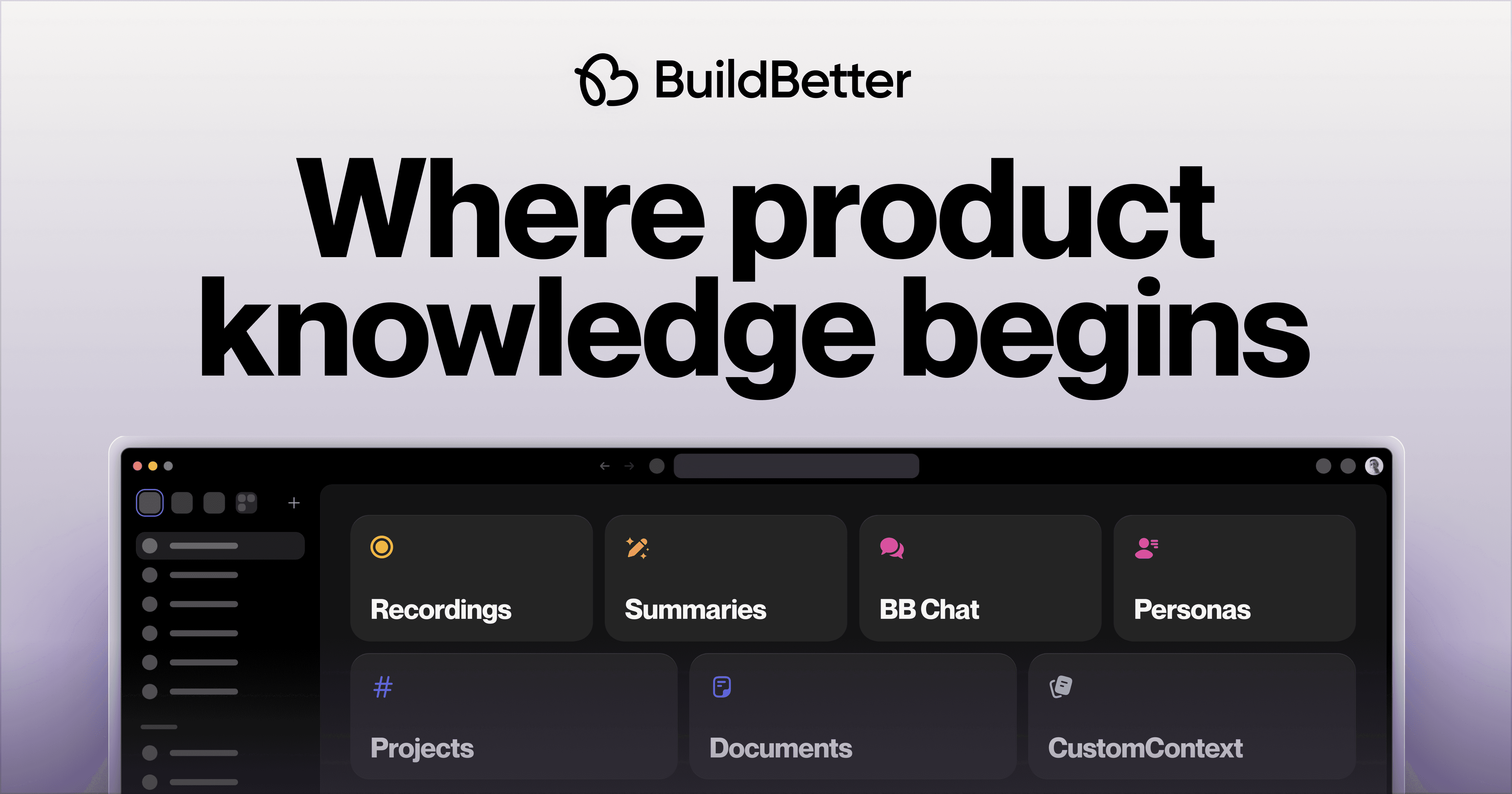 BuildBetter | Make better product decisions 5x faster.