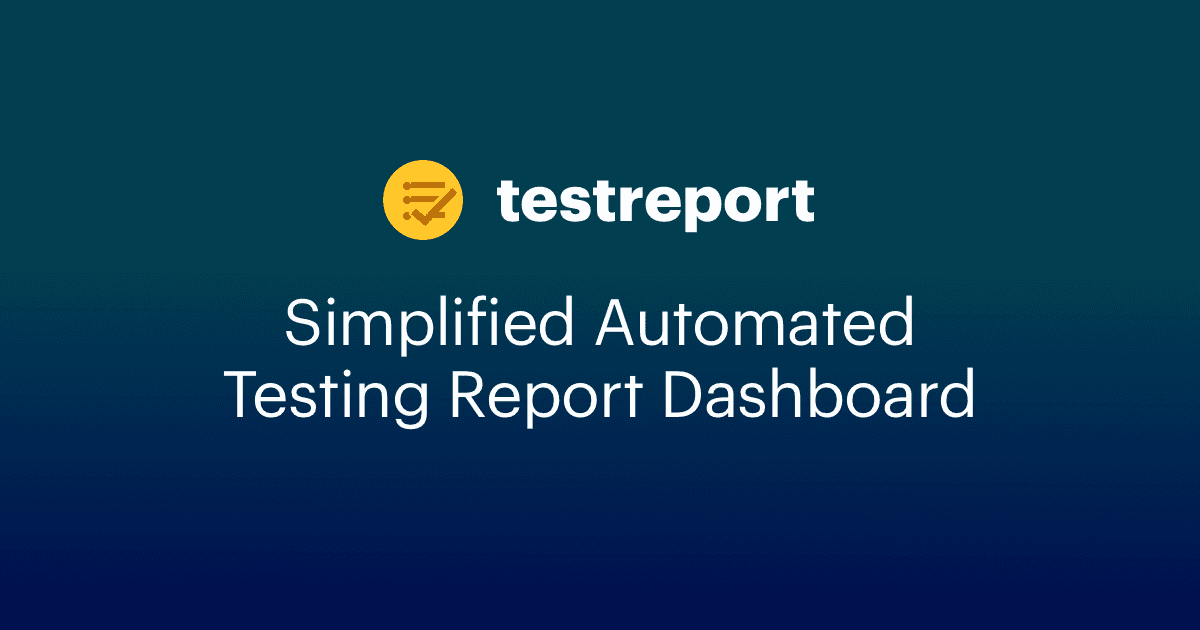 TestReport.io | Test Automation Reporting Dashboard