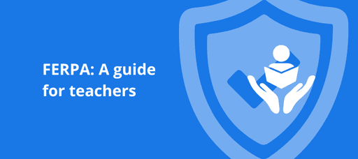 FERPA & Child Protection: Essential Guide for Teachers | Zen Educate