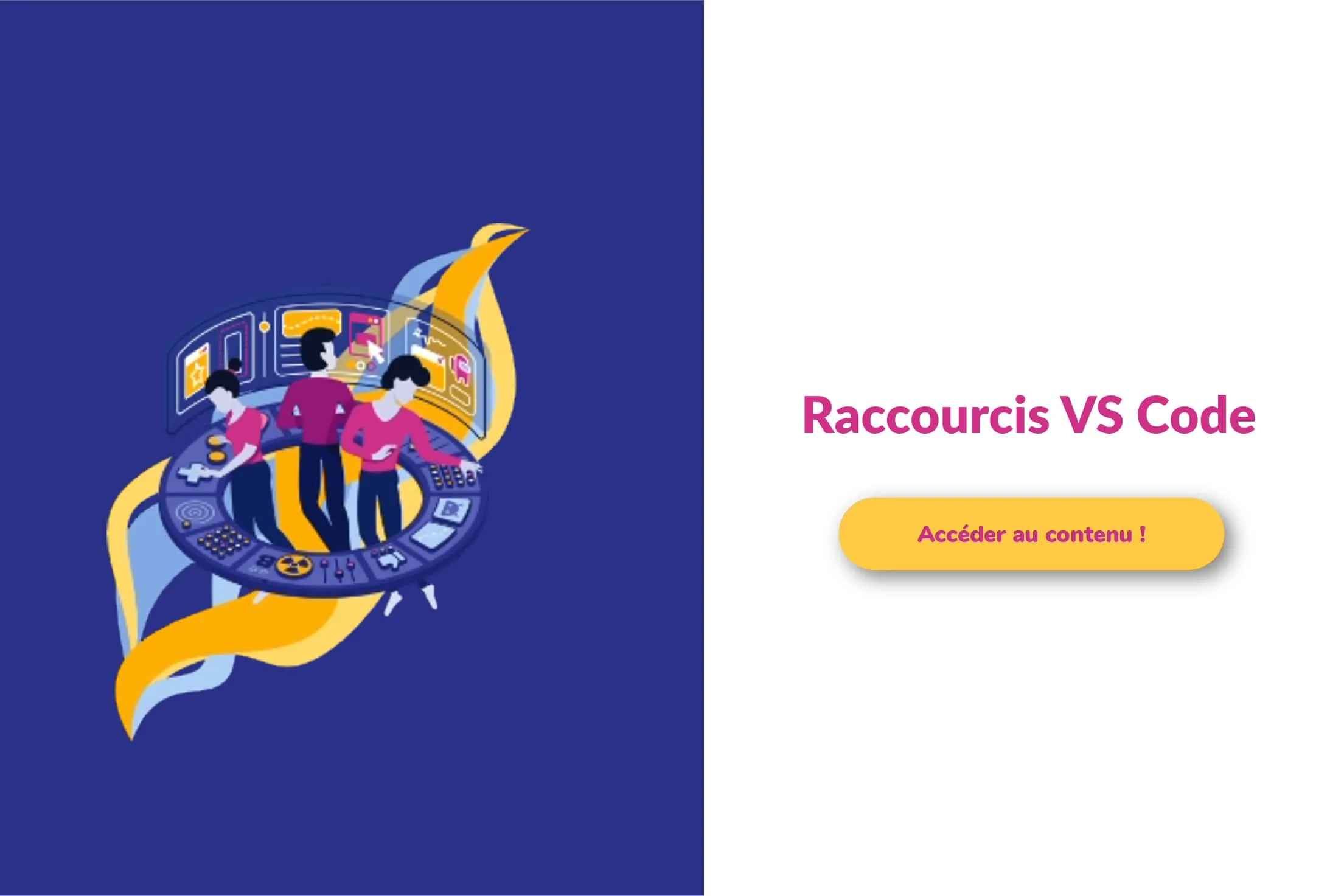 Ces raccourcis VS Code qui facilitent la vie