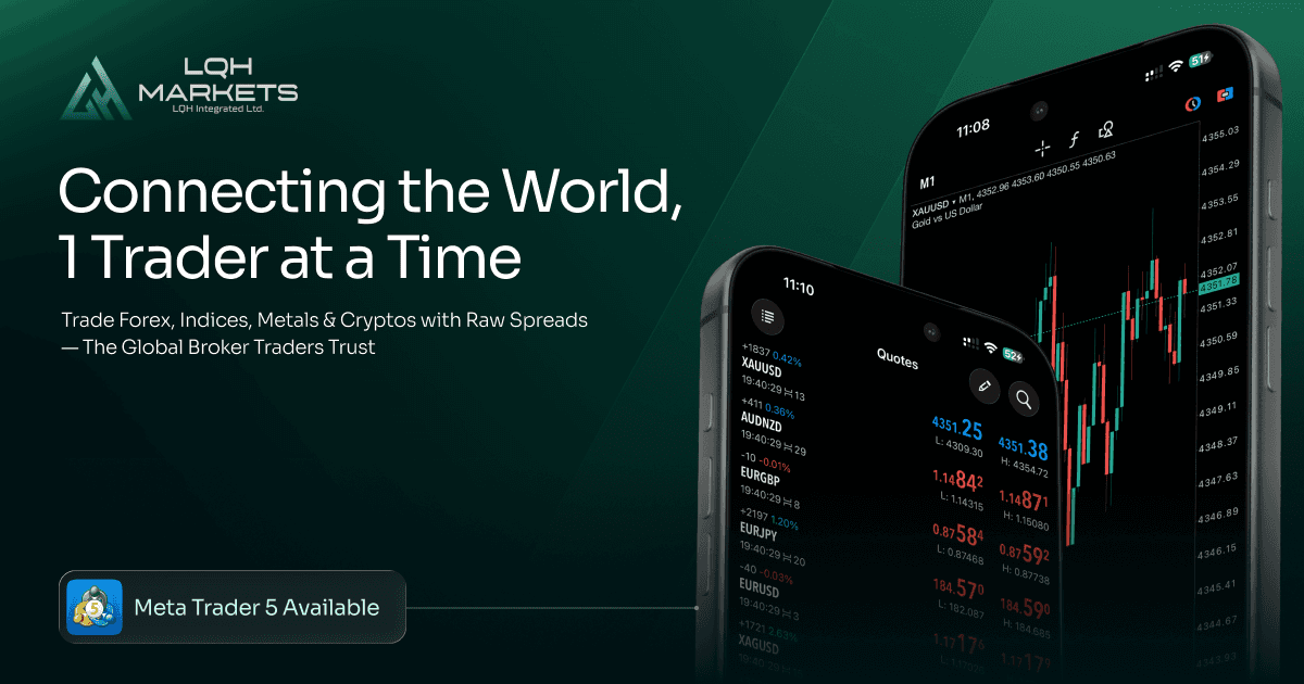 Connecting The World 1 Trader at a Time | LQH Markets
