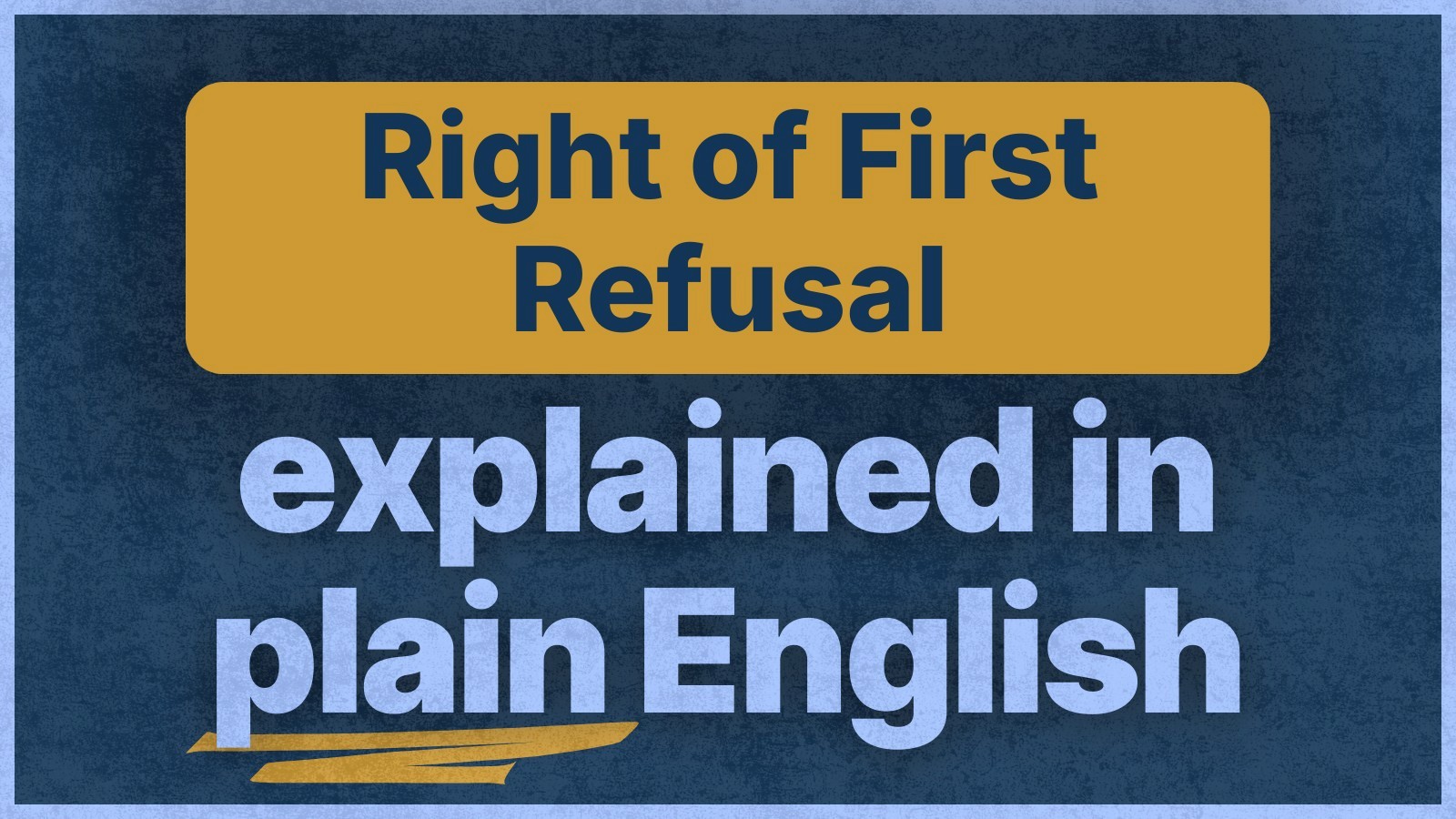 Right of First Refusal in Real Estate: First Dibs on Property