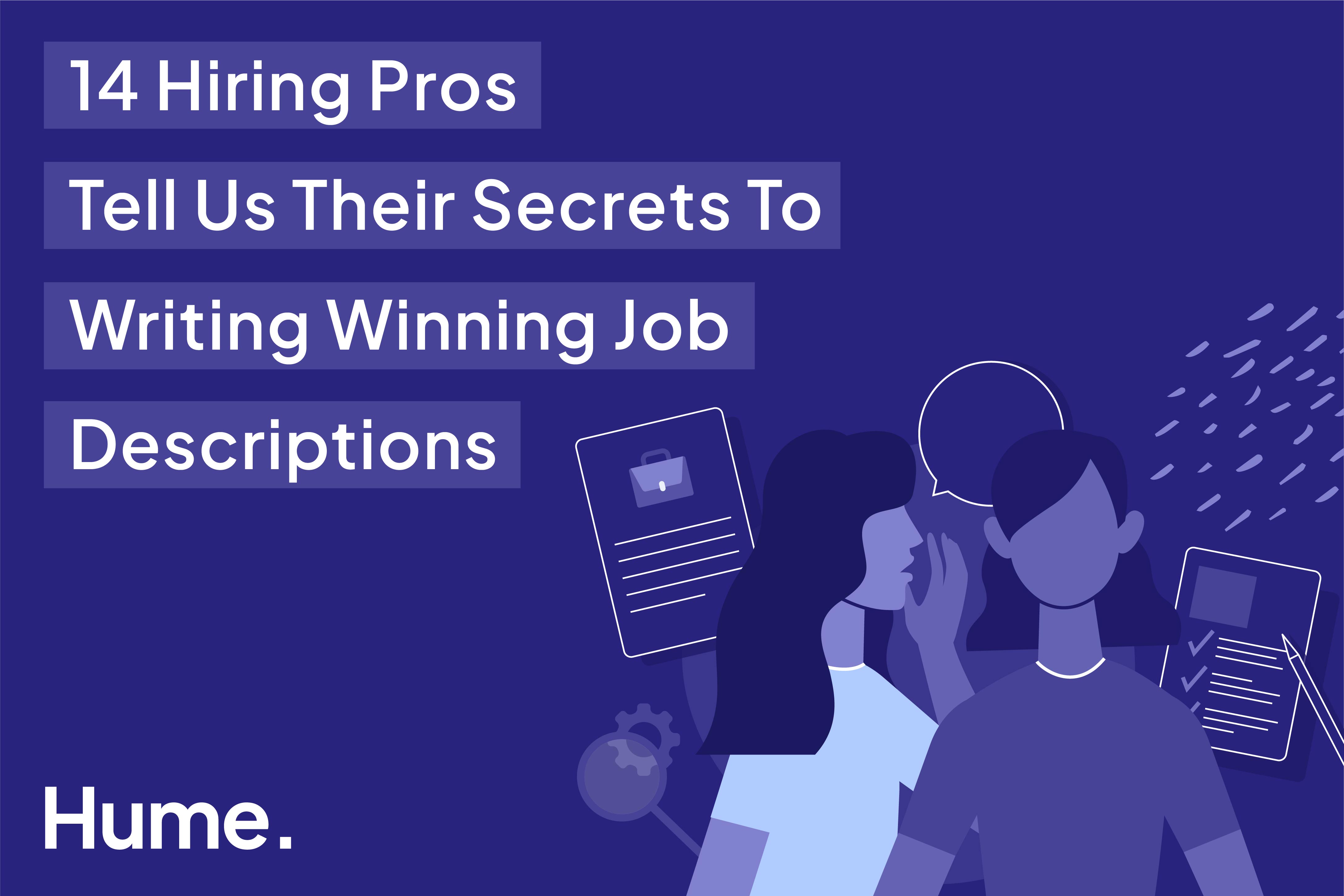 14 Hiring Pros Tell Us Their Secrets To Writing Winning Job ...