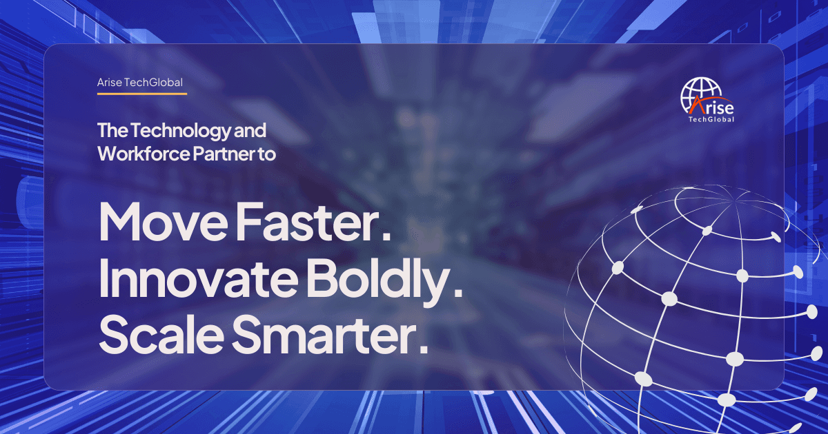 Arise TechGlobal | Modernize technology and workforce for 2025