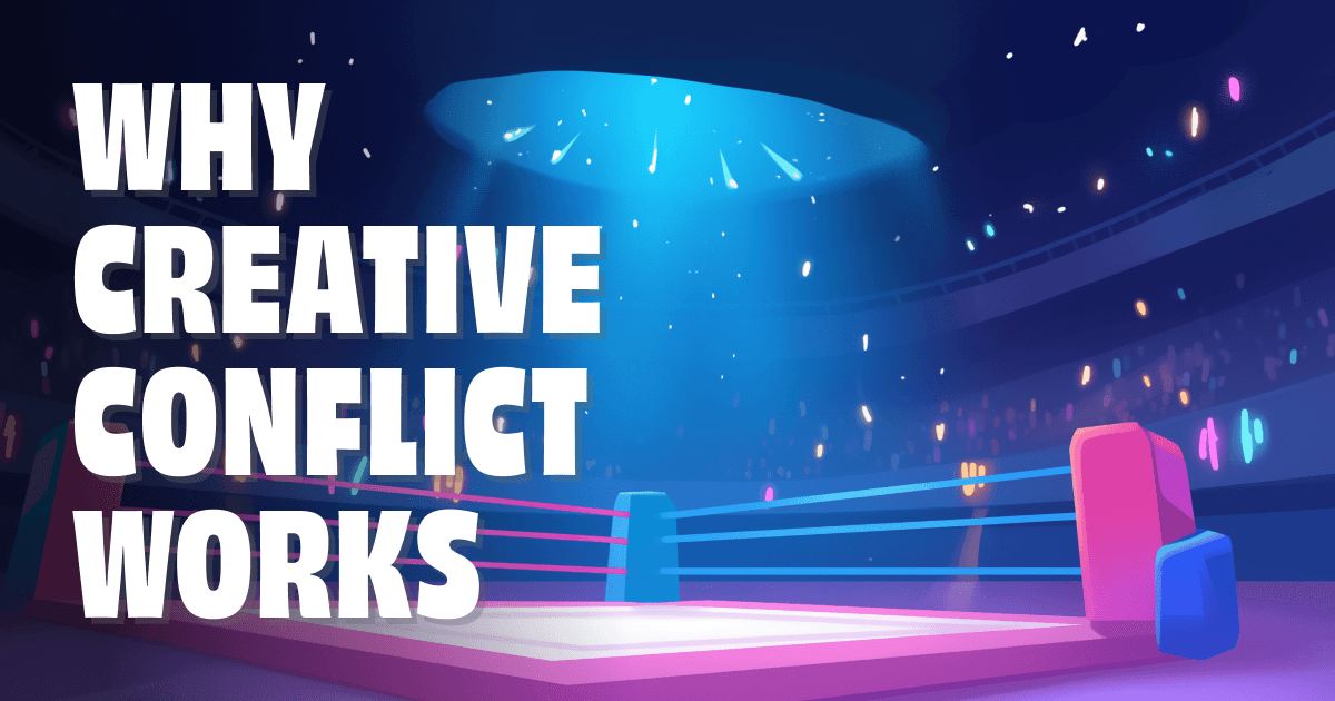 Creative Tension: Why good conflict makes great teams - Rally Blog