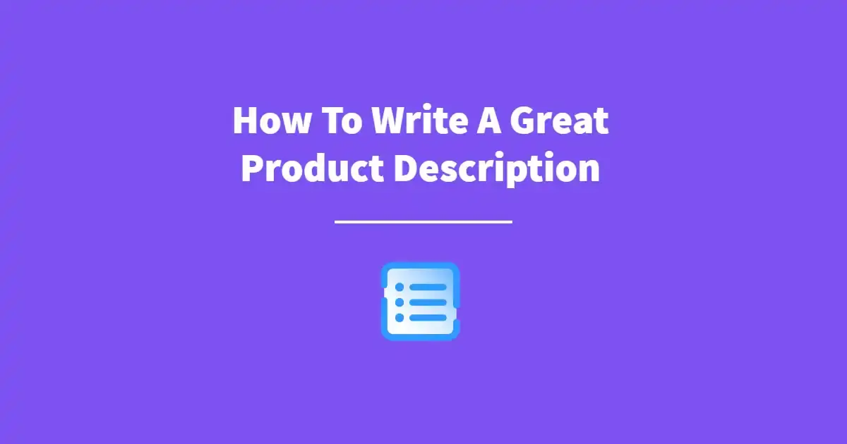 How To Write A Great Product Description