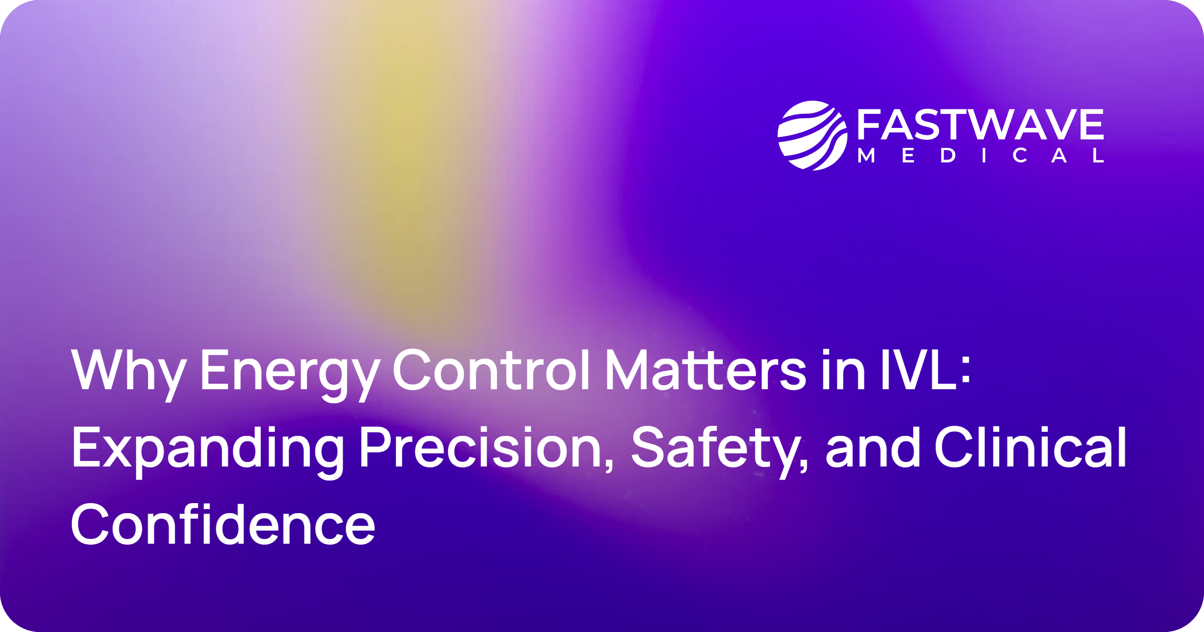 IVL Pulse Frequency & Energy Control Explained | FastWave Medical