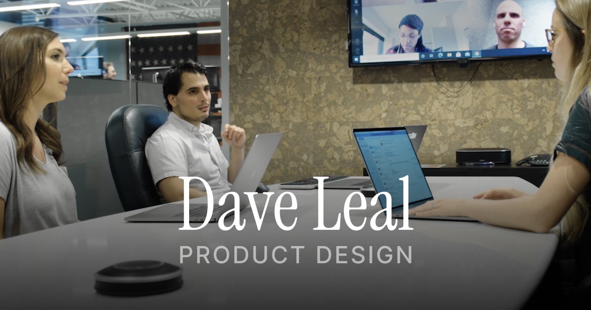 About Dave Leal | Principal Product Designer & Strategic Design Leader
