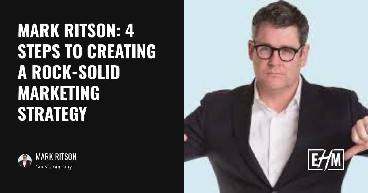 Mark Ritson: 4 Steps to Creating a Rock-Solid Marketing Strategy