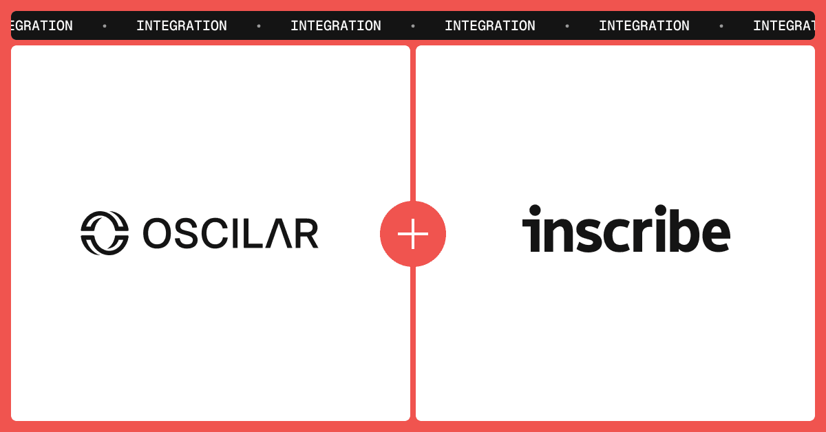 Inscribe + Oscilar integration