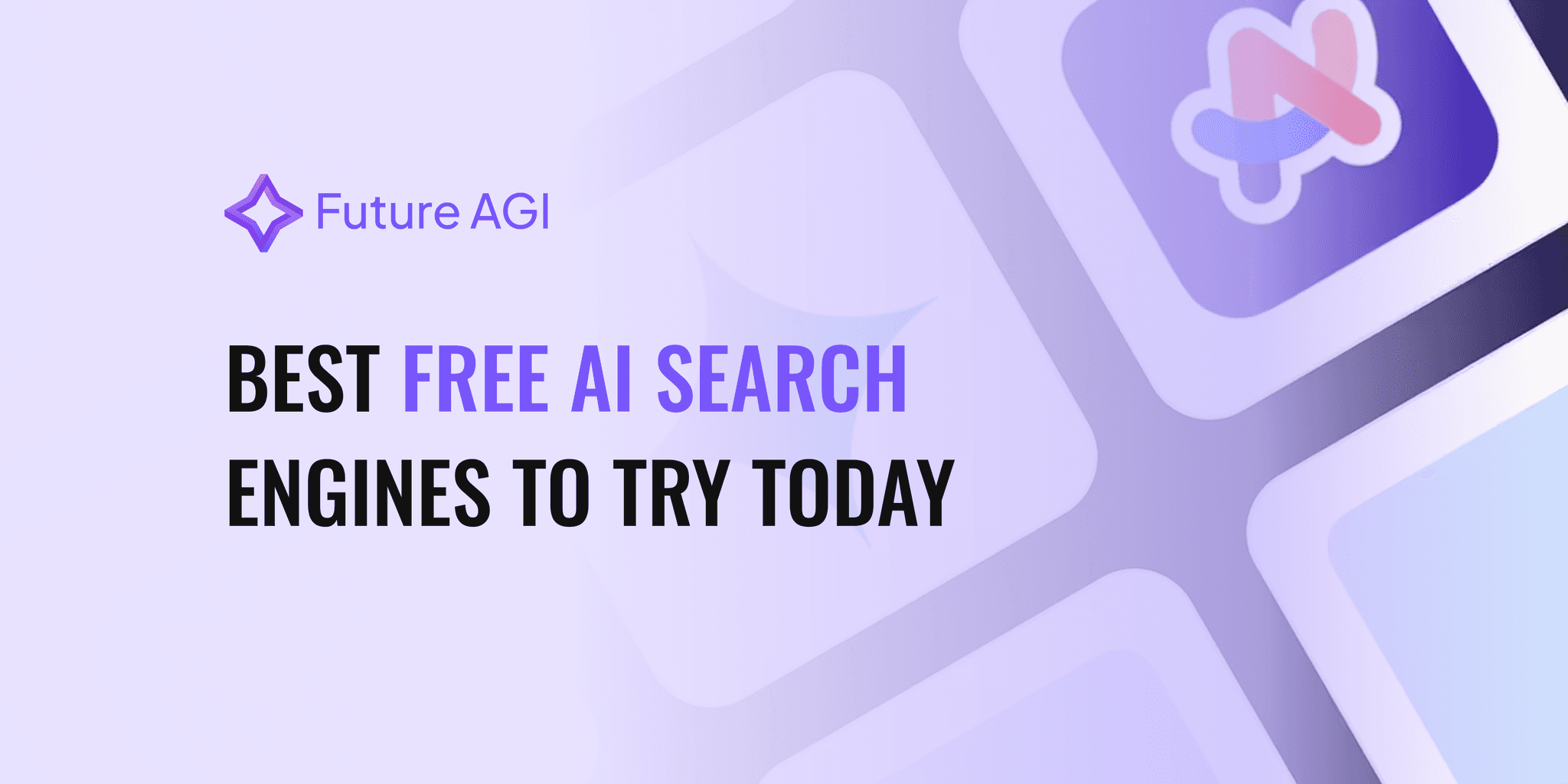 Best Free AI Search Engines to Explore in 2025 | FutureAGI