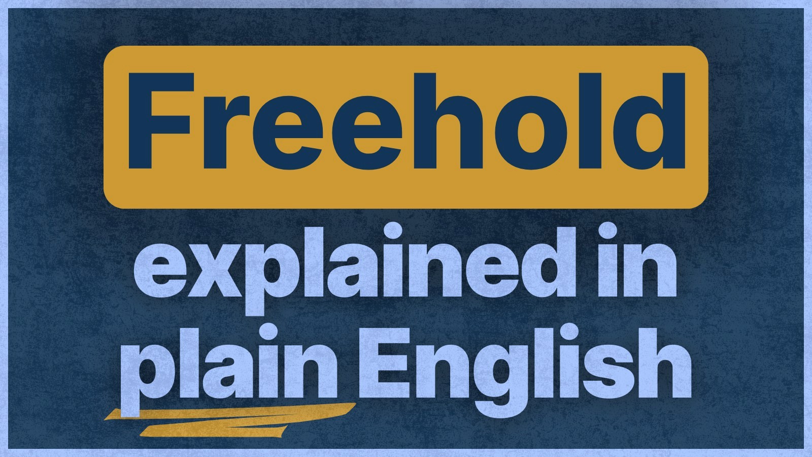 Understanding Freehold Property: Complete Ownership Guide