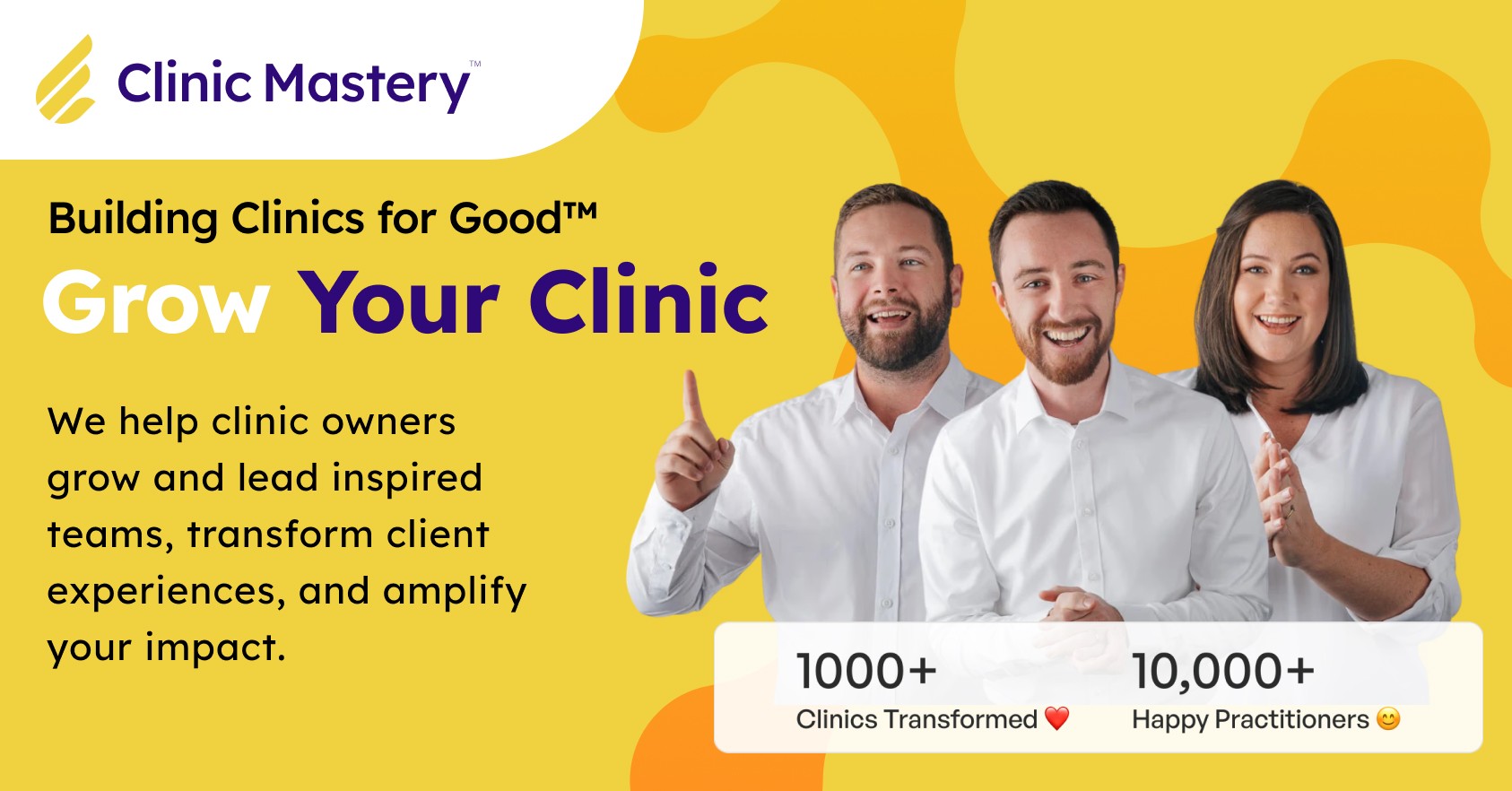 Clinic Mastery - Grow Your Clinic | Deliver Amazing Client Experiences
