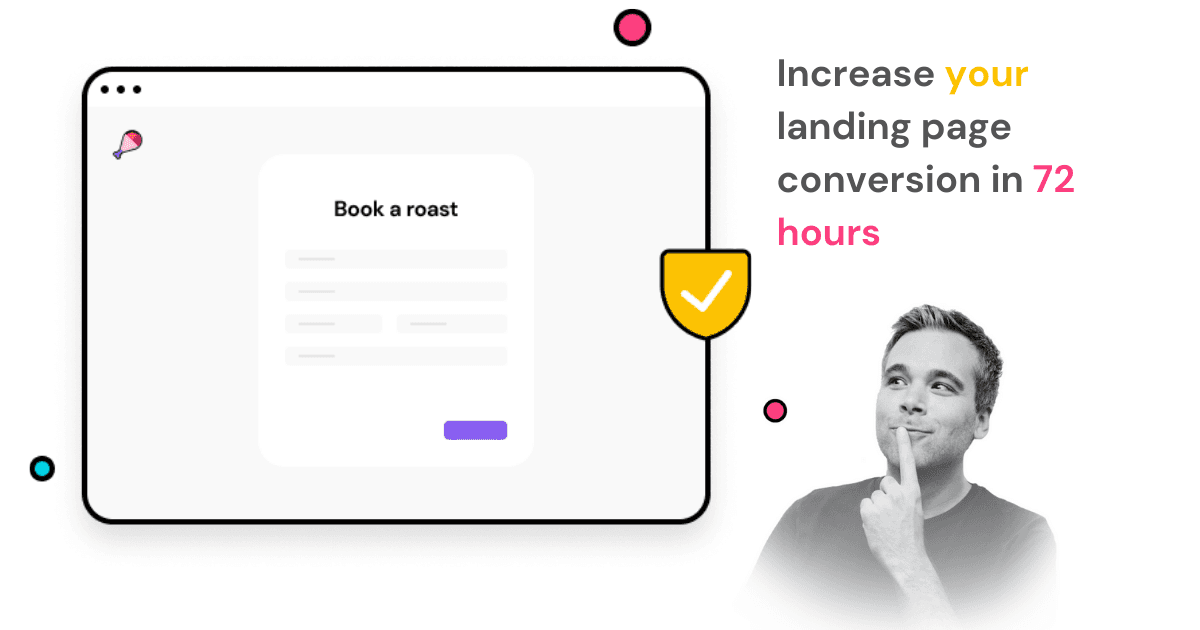 Roast My Landing Page: increase your landing page conversion