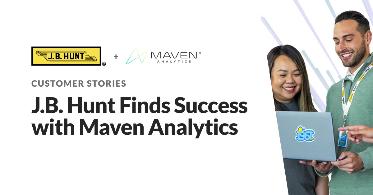 J.B. Hunt + Maven Analytics | Customer Story