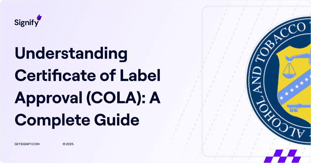 Understanding Certificate of Label Approval (COLA): A Complete Guide
