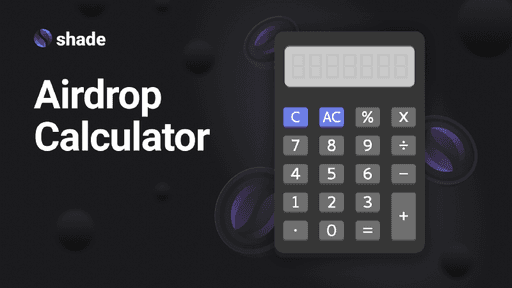 Shade Protocol Airdrop Calculator - Blog