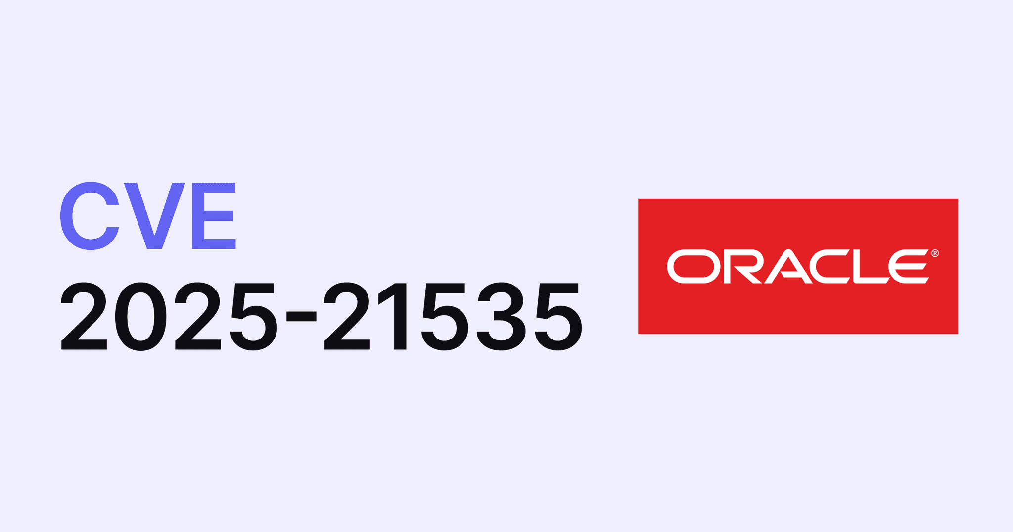 Understanding CVE-2025-21535: RCE in Oracle WebLogic Server