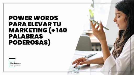 Power Words para elevar tu marketing