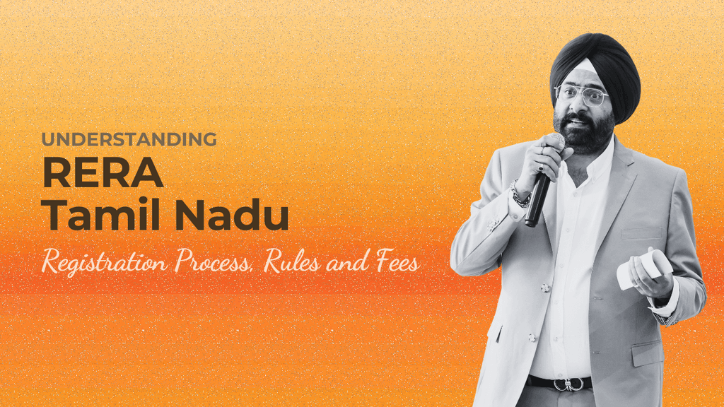 Understanding RERA Tamil Nadu: Registration Process, Rules and Fees