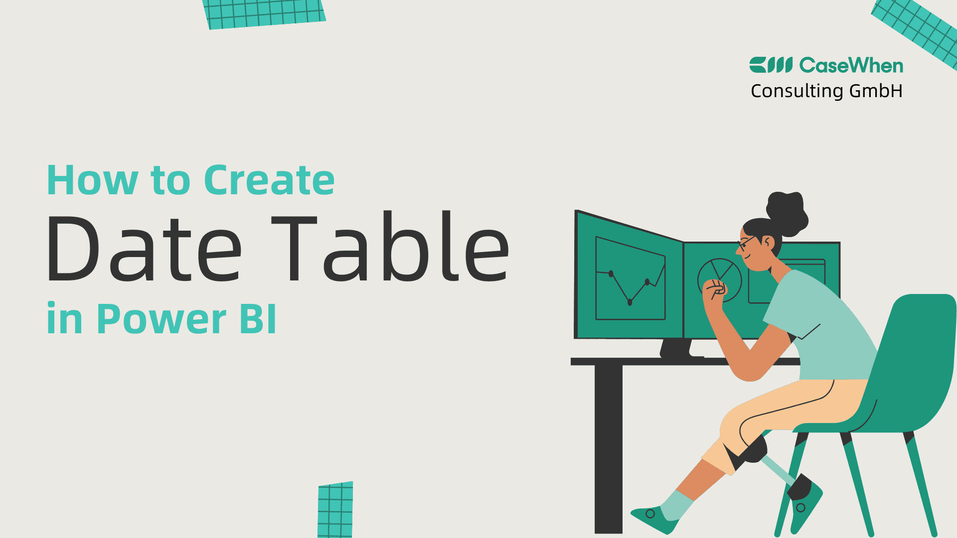 How to Create a Date Table from Scratch in Power BI