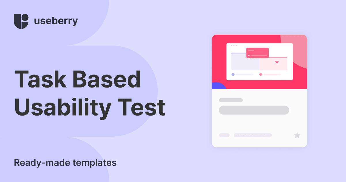 Task Based Usability Test - UX Test Templates