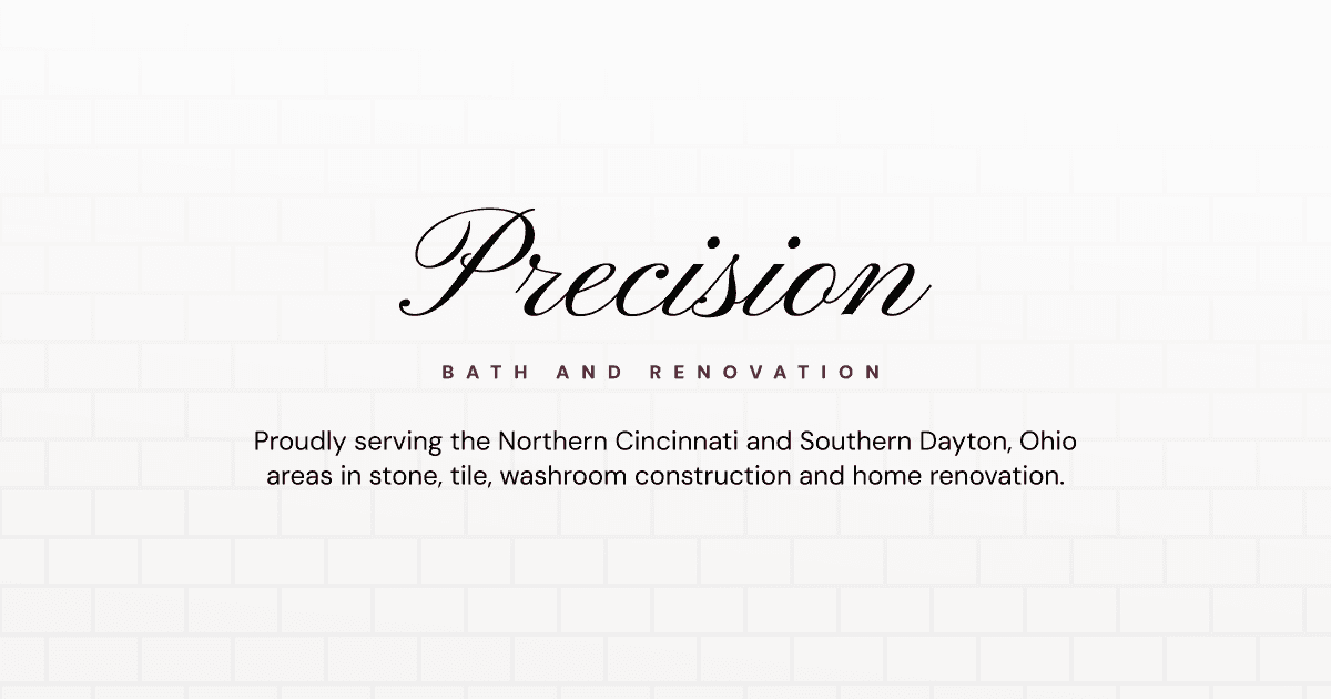 Precision | Bath and Renovation