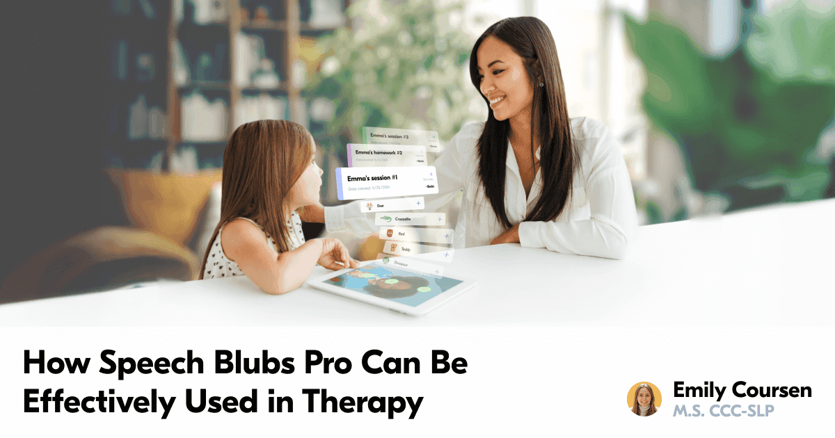 How Speech Blubs Pro Can Be Effectively Used in Therapy