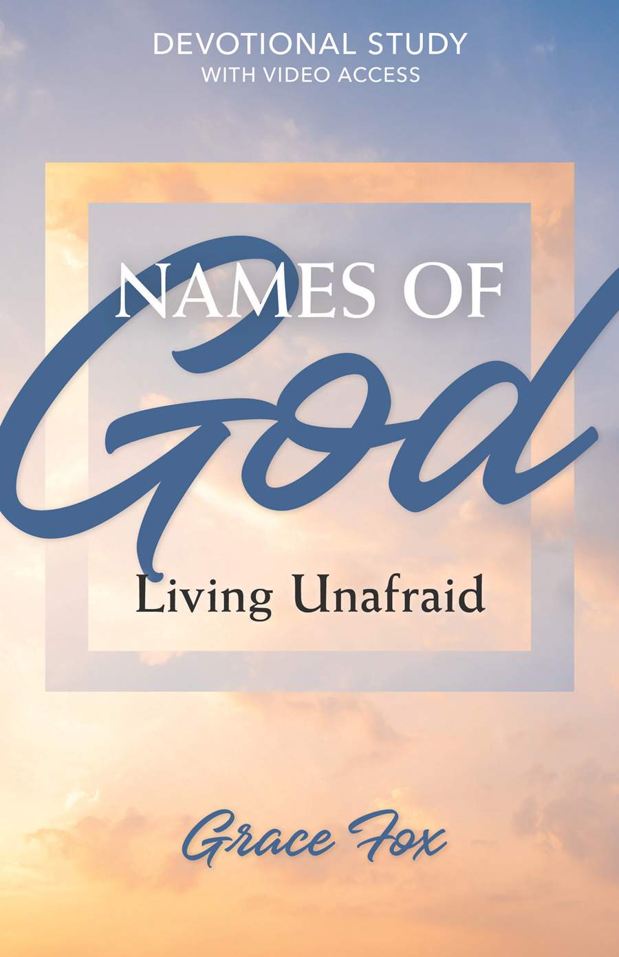Names of God: Living Unafraid - The Book