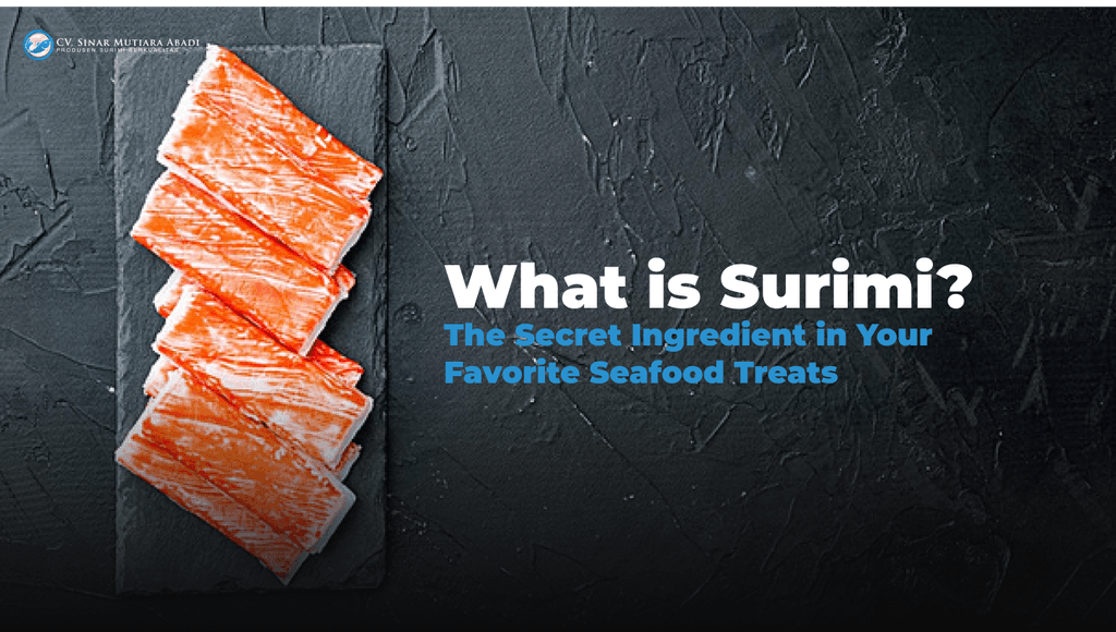 What is Surimi? The Secret Ingredient in Your Favorite Seafood Treats ...