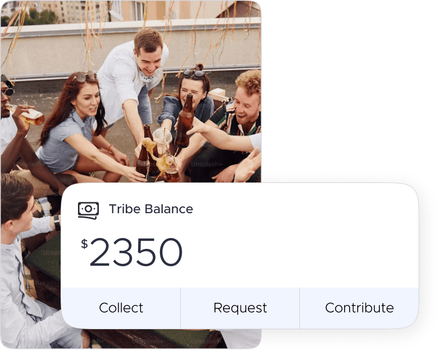 Tribe Money | Easily Share and Send Money With Group Payments