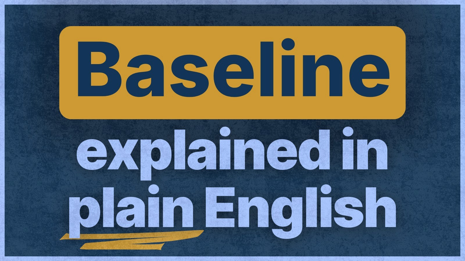 Understanding Baselines in Property Surveys: A Guide
