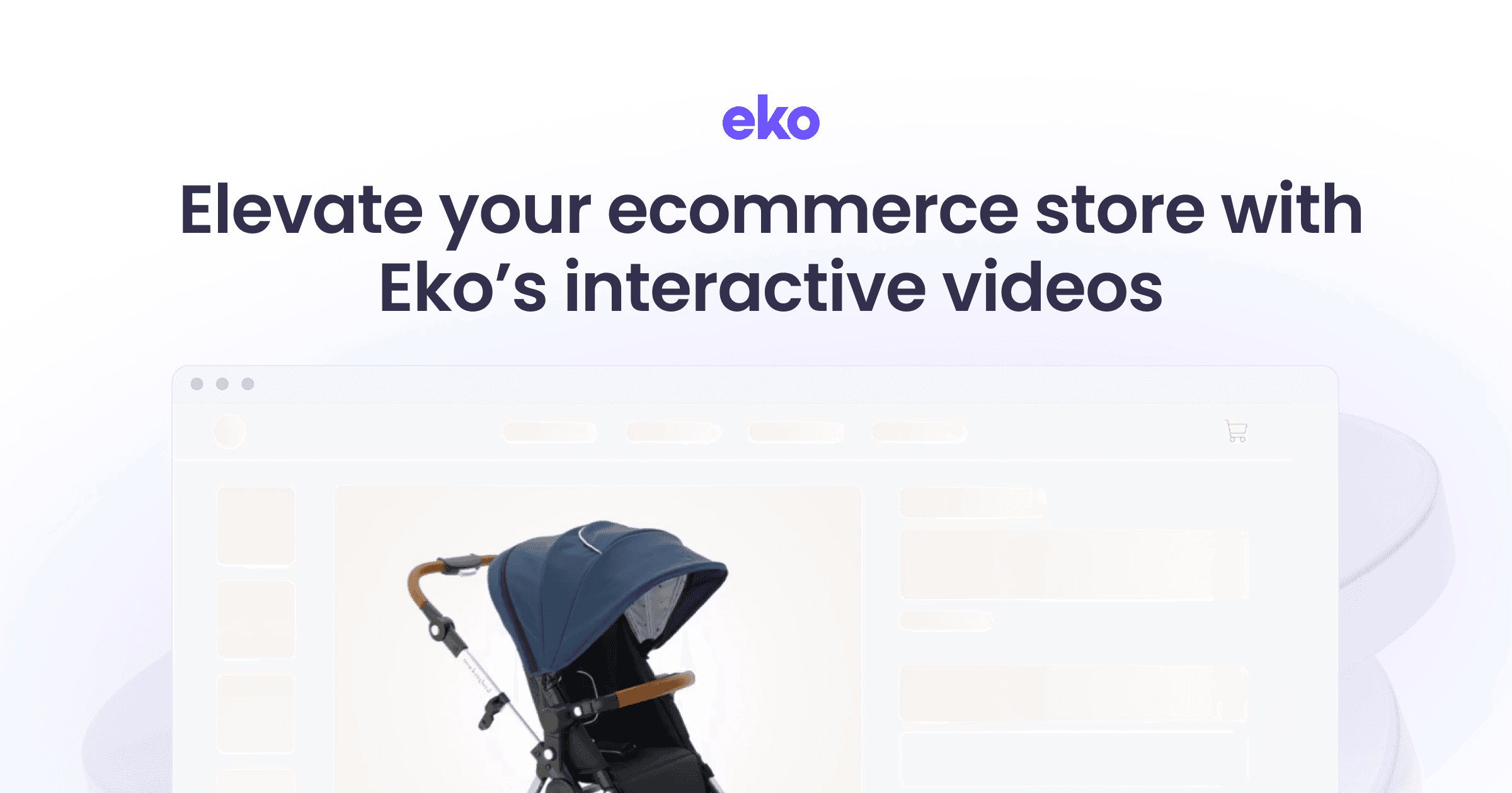 Elevate your ecommerce store with interactive product videos | eko