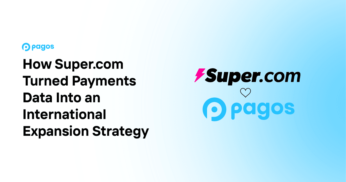 How Super.com Used Payments Data to Fuel an International Expansion ...