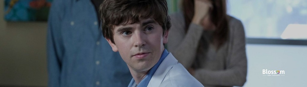 A Critical Autism Analysis of The Good Doctor | Blossom ABA