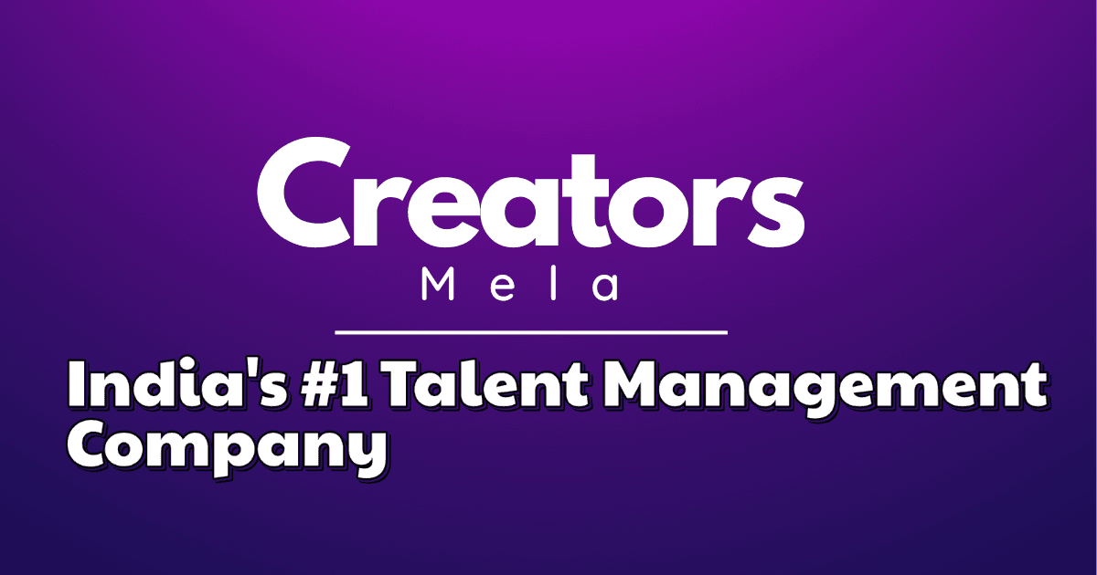Creators Mela - India's #1 Talent Management Company