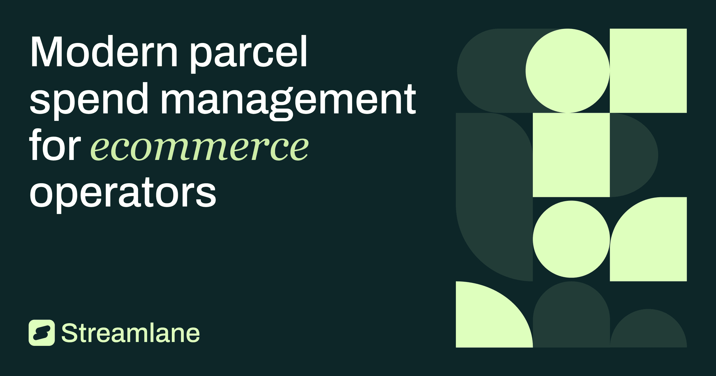 Streamlane - Modern parcel spend management for ecommerce operators