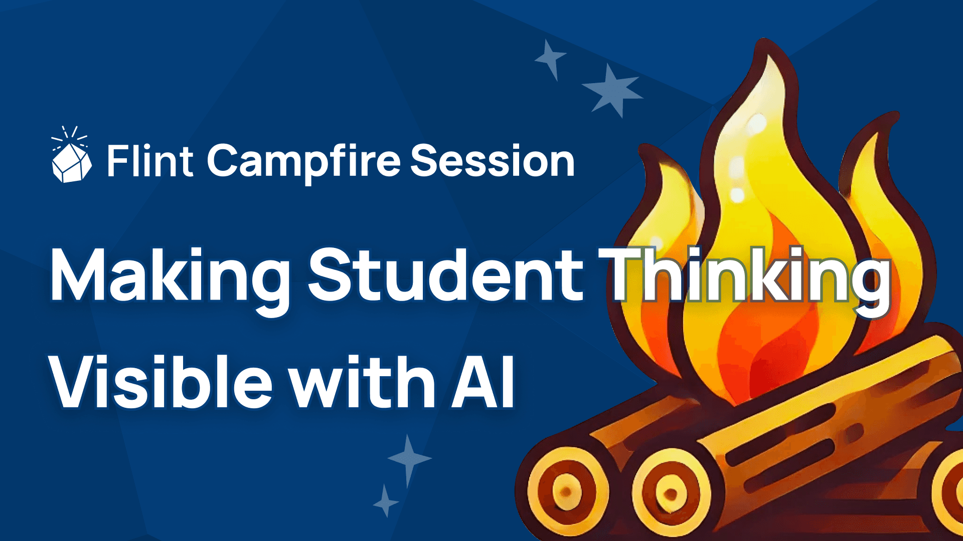 Campfire Session — Making Student Thinking Visible with AI
