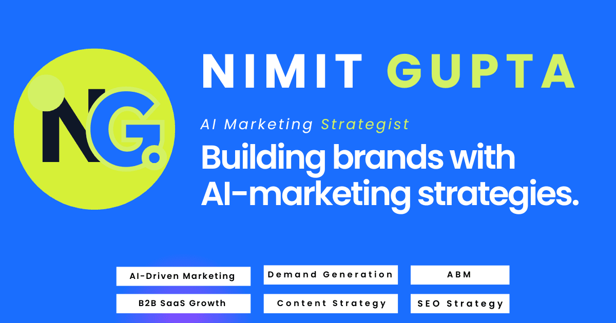Nimit Gupta: AI Marketing Strategist