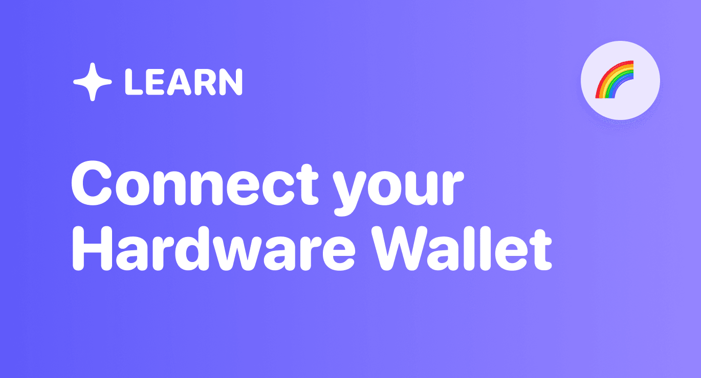 Connect your Hardware Wallet - Rainbow