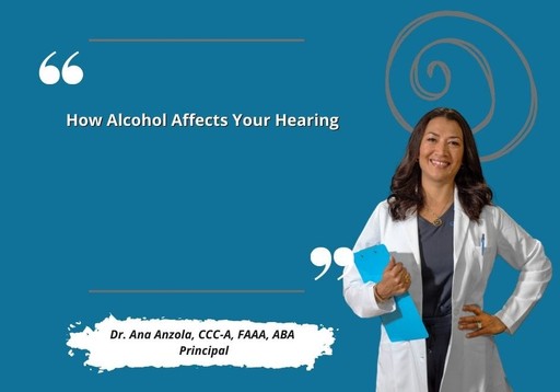 How Alcohol Affects Your Hearing | Hearing Doctors
