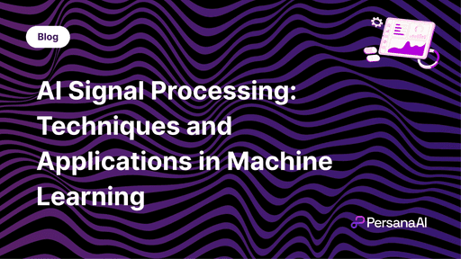AI Signal Processing: Techniques and Applications in Machine Learning ...
