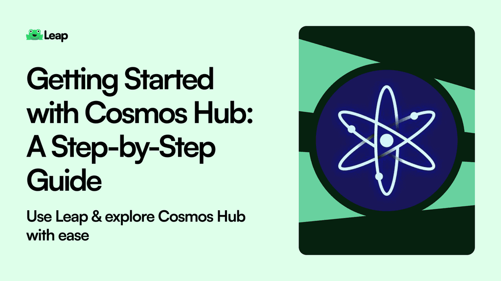Cosmos Wallet Guide: How to Set Up, Fund, and Stake ATOM in 2025 - Leap ...