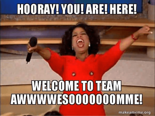 20 Of The Best Welcome To The Team Memes — PerkUp