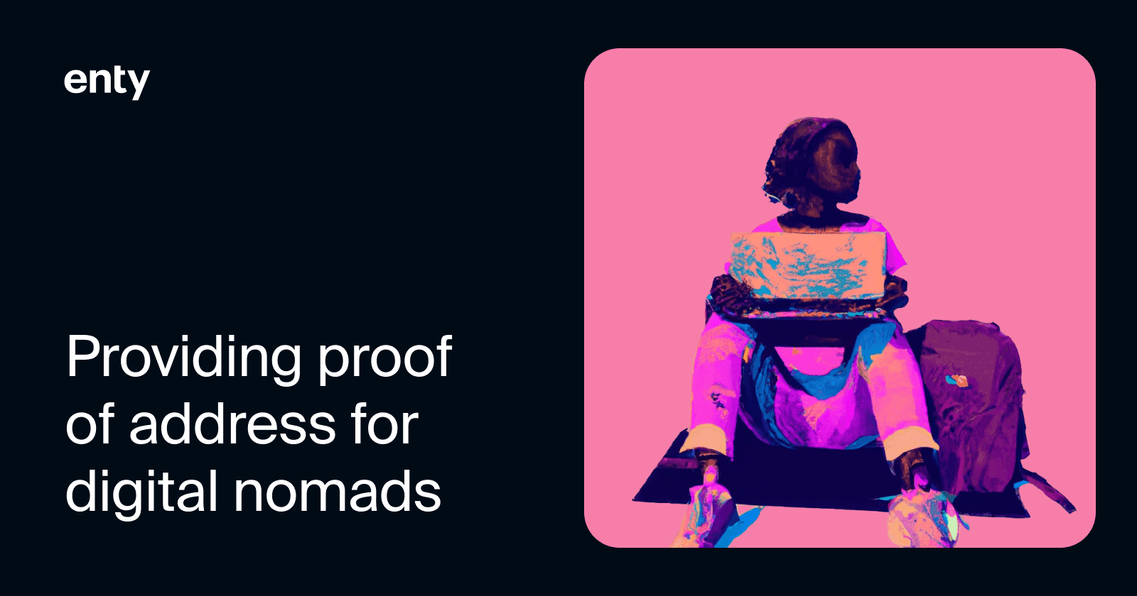 Providing proof of address for digital nomads: the ultimate guide